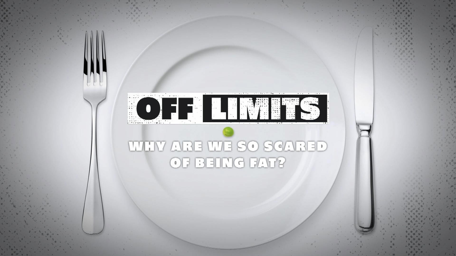 Why Are We Afraid Of Being Fat? 03/12/20 | Sky.com